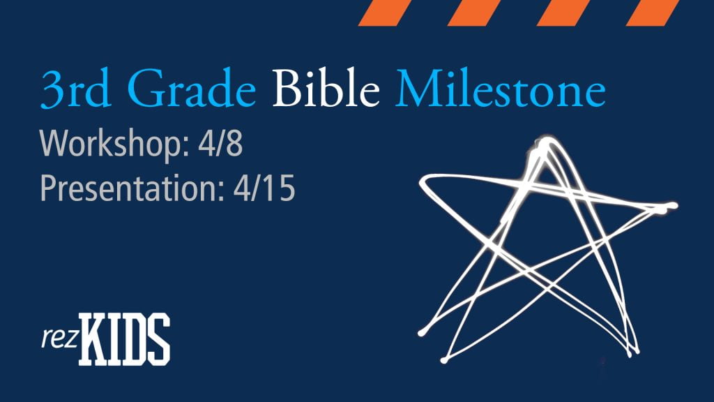 3rd Grade Bible Milestone Workshop - Resurrection United Methodist ...